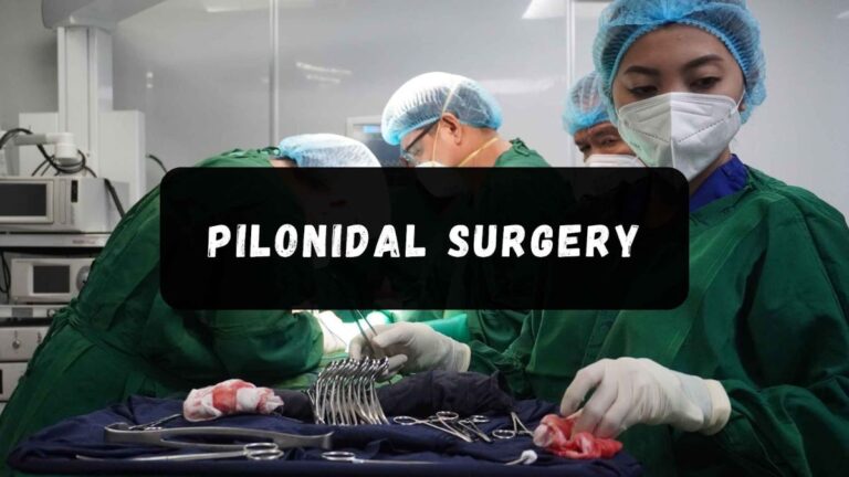 How Long Does It Take to Recover from Pilonidal Cyst Excision?